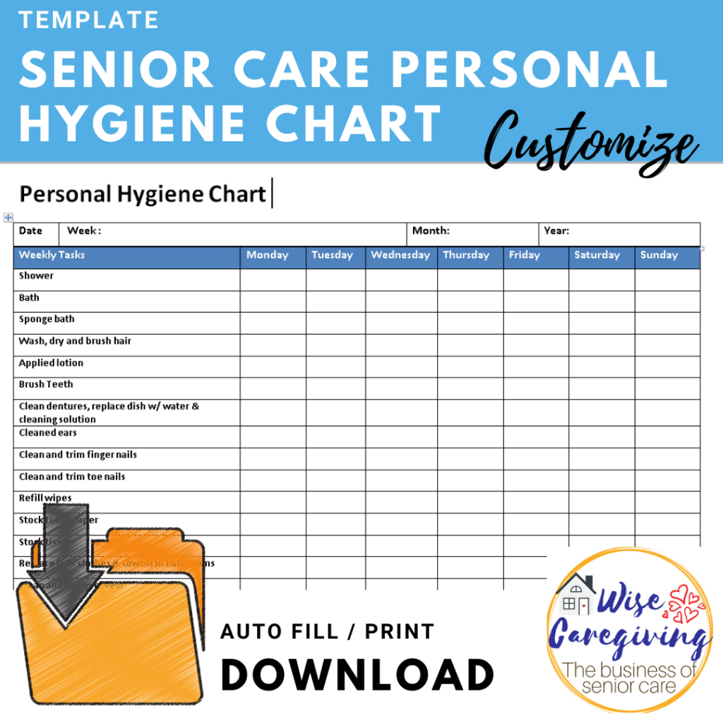 senior care personal hygiene chart - Wise Caregiving®