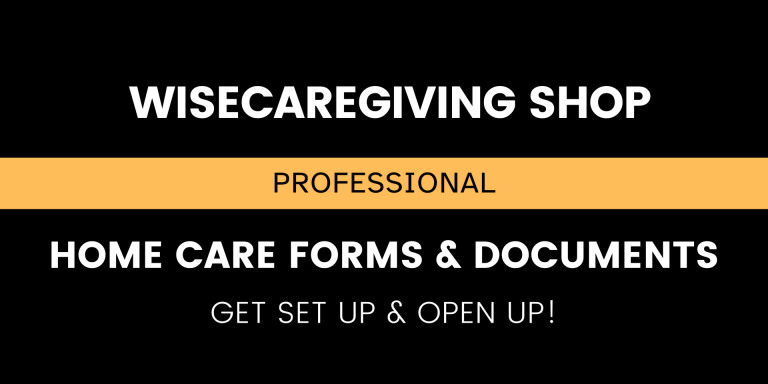 Home Care Business Template Shop-Wisecaregiving - Wise Caregiving